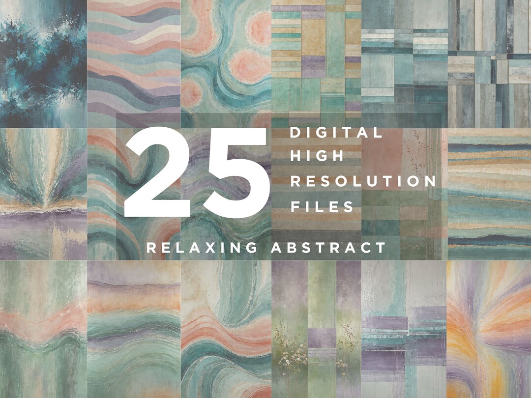 25 Relaxing Abstract, Digital PNG Files, Peaceful Calm Wall Art ...