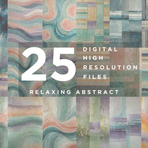 25 Relaxing Abstract, Digital PNG Files, Peaceful Calm Wall Art ...