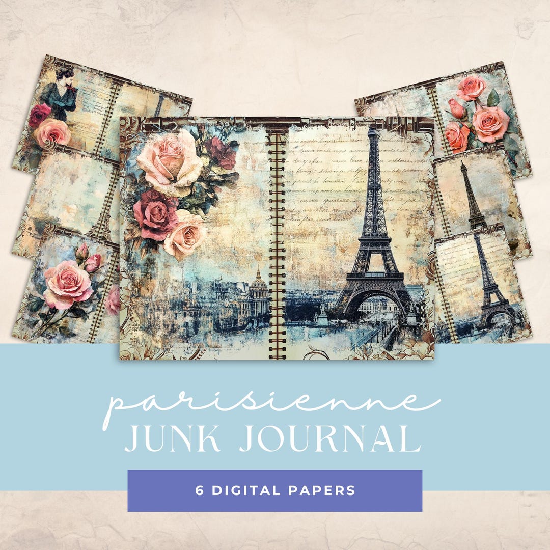 French Junk Journal Pages Digital Papers Paris Parisienne Eiffel Tower ...