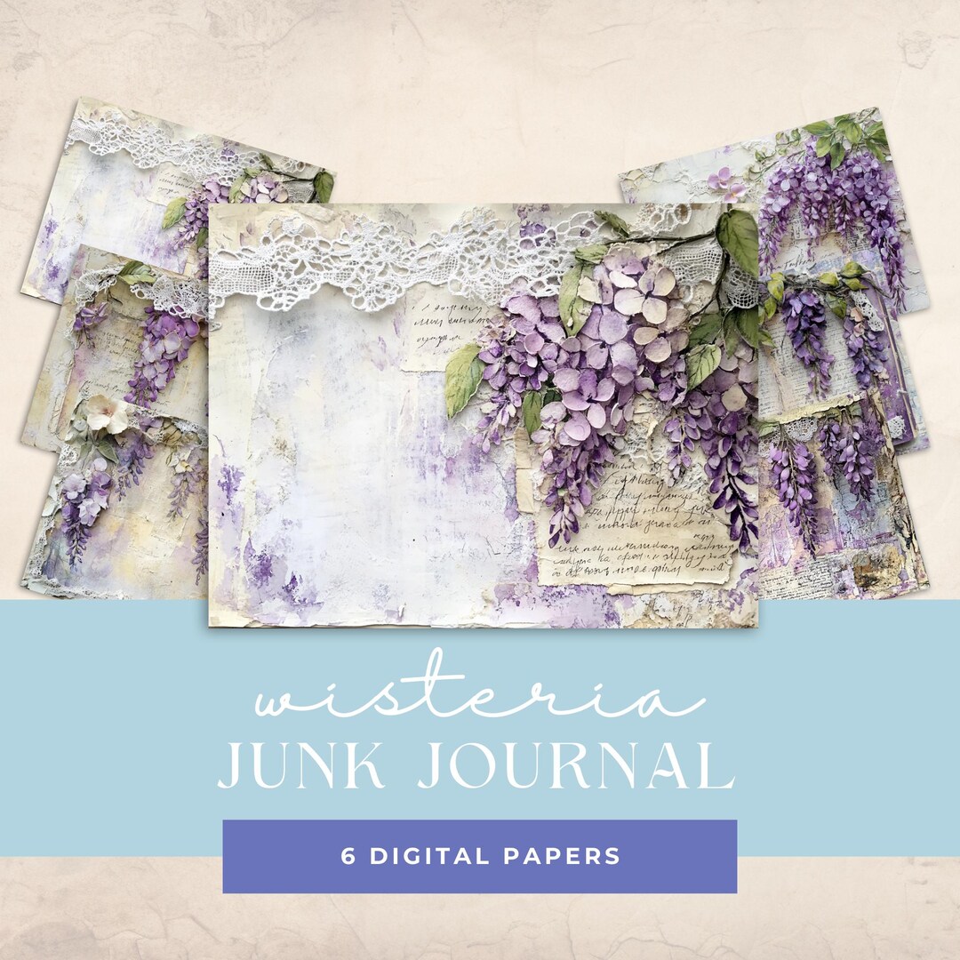 Wisteria Junk Journal Pages Printable Papers Flowers Nostalgia Lilac ...