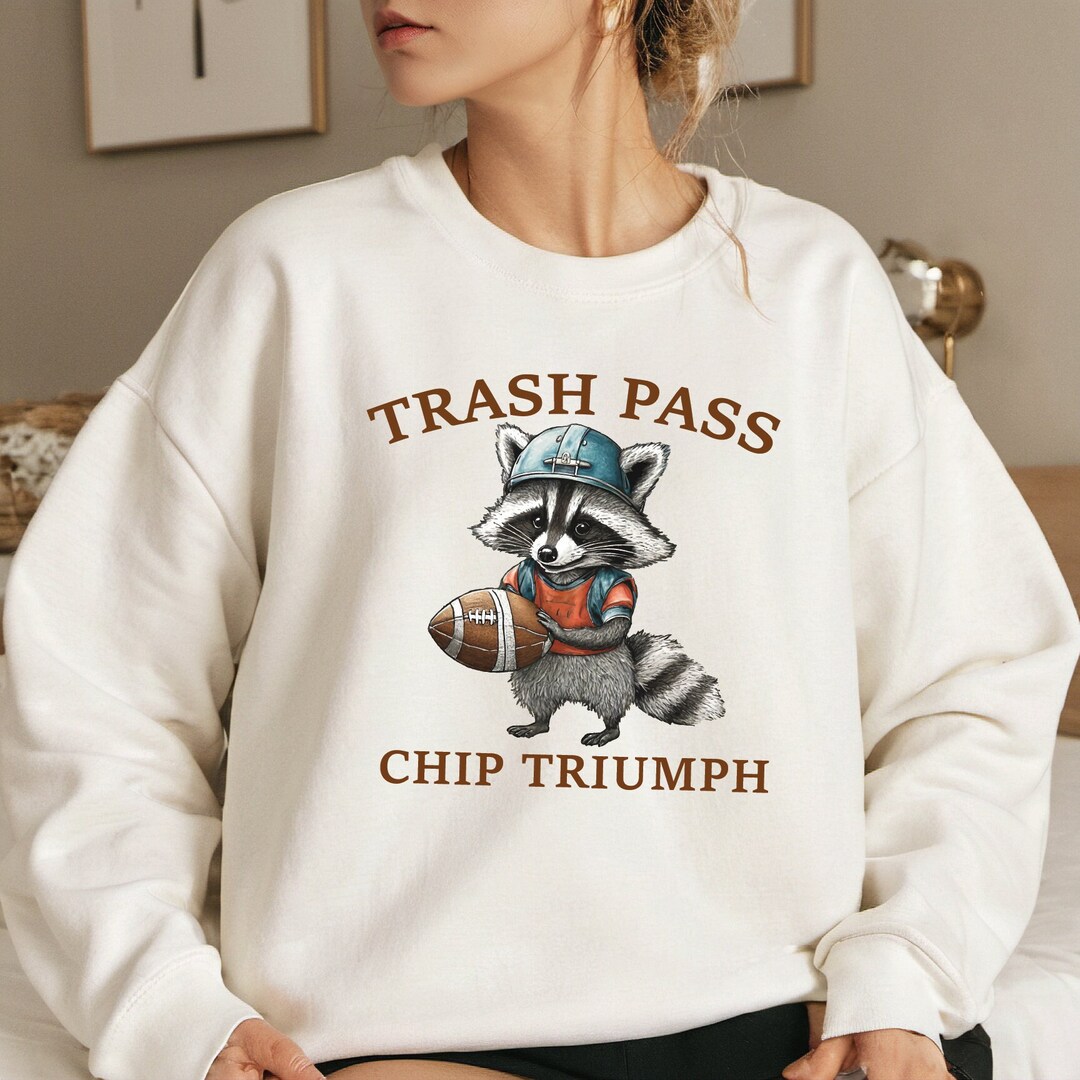 Trash Pass Chip Triumph, Raccoon Meme Shirt Animal Lover, Sarcastic ...