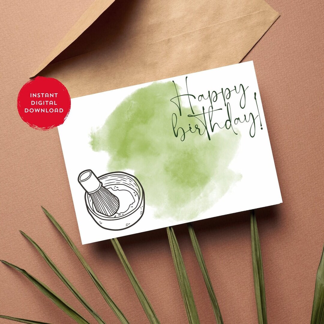 Printable Birthday Card, Birthday Card for Matcha Green Tea Lovers ...