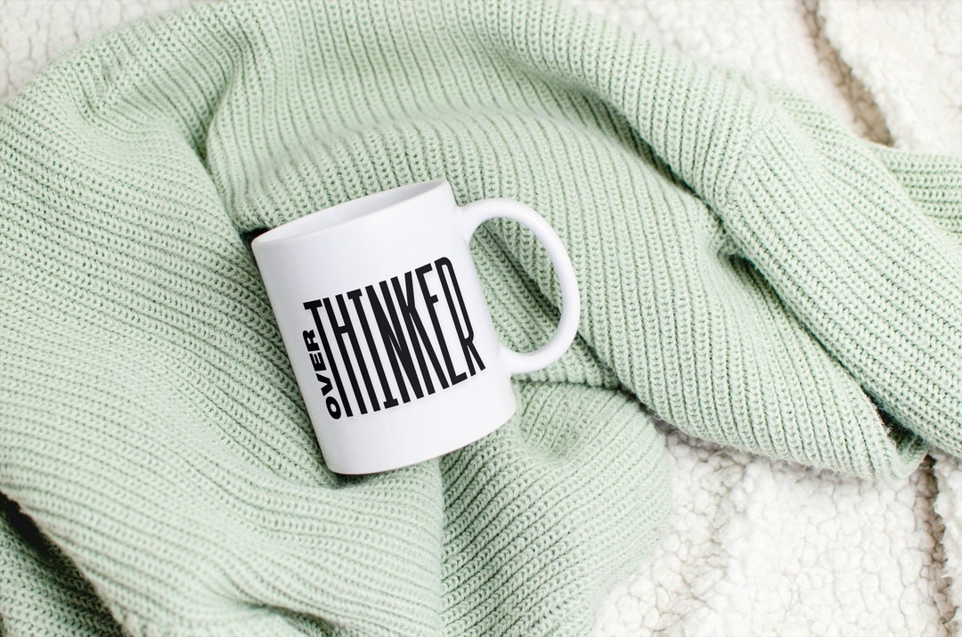 Overthinker Coffee Mug Funny Quote Student Gift Anxiety Mental Health ...