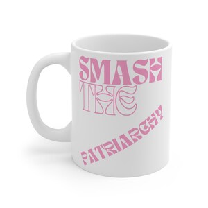 Smash the Patriarchy Feminism Mug Pink Minimal Design Gift Feminist ...