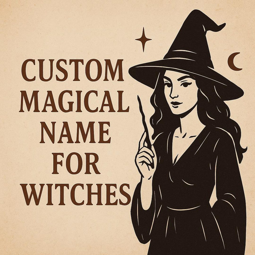 Custom Magical Name for Witches, Personalized Mystical Name With ...