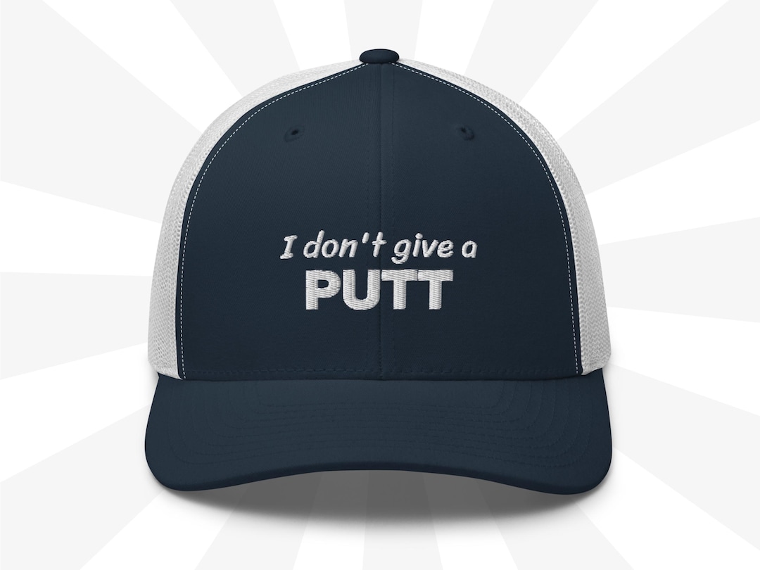 I Don't Give A Putt Golf Hat | Golf Humor | Funny Golf Hat | Dad Hat ...