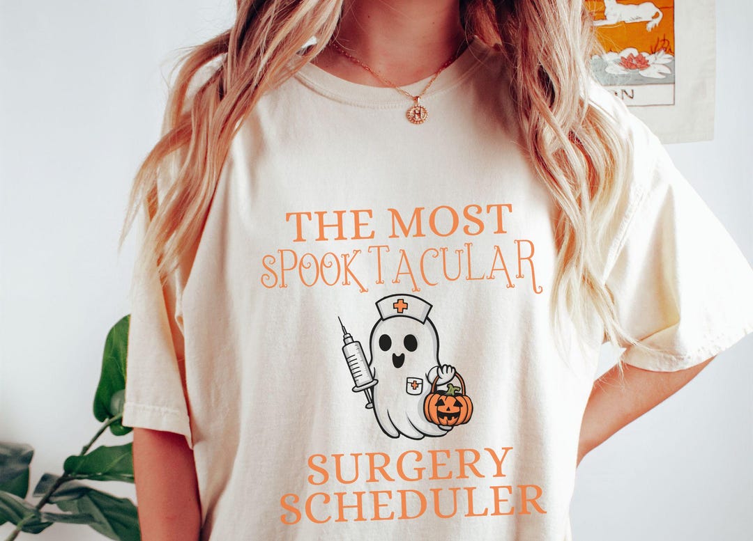 Surgery Scheduler Shirt Comfort Colors®, Surgery Scheduler Gift,gift ...