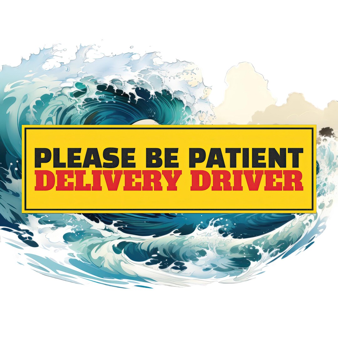 Funny 'please Be Patient Delivery Driver' Car Magnet - Etsy