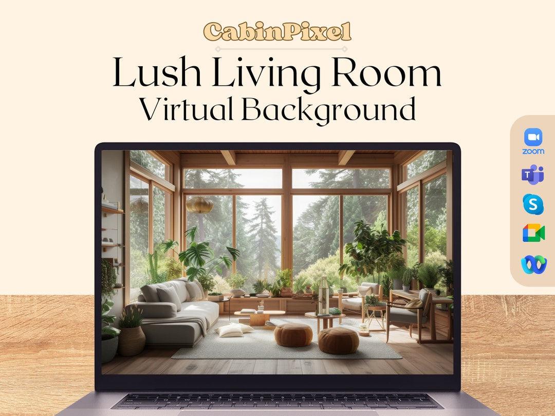 Lush Living Room - Digital Virtual Background - Zoom Teams Skype Meet ...