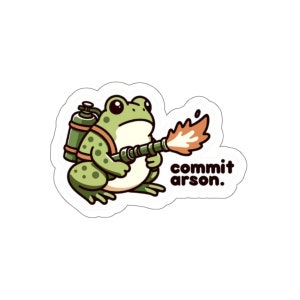 Commit Arson Frog Sticker - Etsy