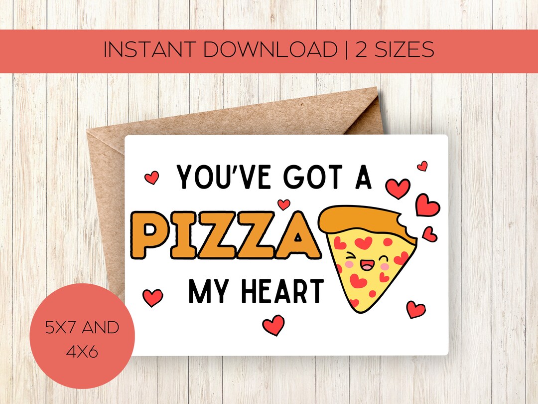 Printable Valentine's Day Card, Pizza Valentine Card, Card for Kids ...