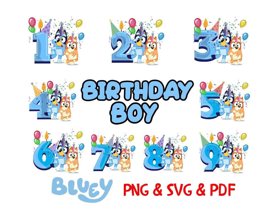Bluey Boys Birthday Svg Png Pdf Files, Bluey With Balloons, Dog ...