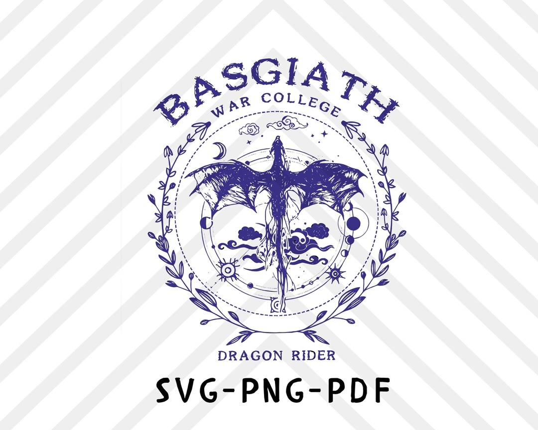 Fourth Wing Basgiath War College Svg, Png Fourth Wing Xaden Svg, Fly or ...