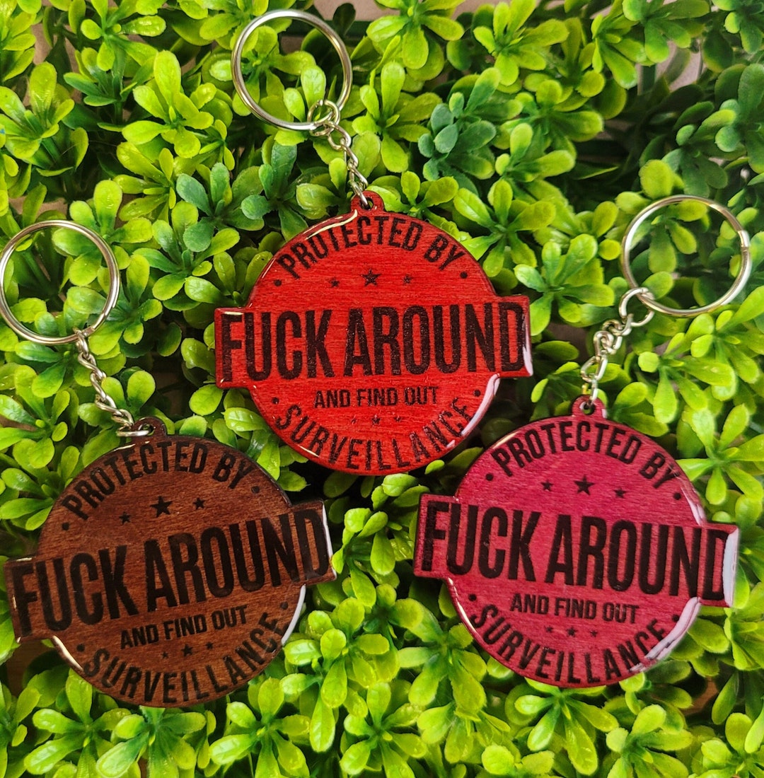 Protected by Fuck Around and Find Out Key Chain FAFO Gifts Key Chain ...