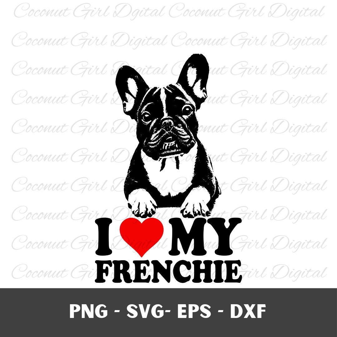 Frenchie PNG SVG EPS Sublimation Design for Instant Download/tshirt ...