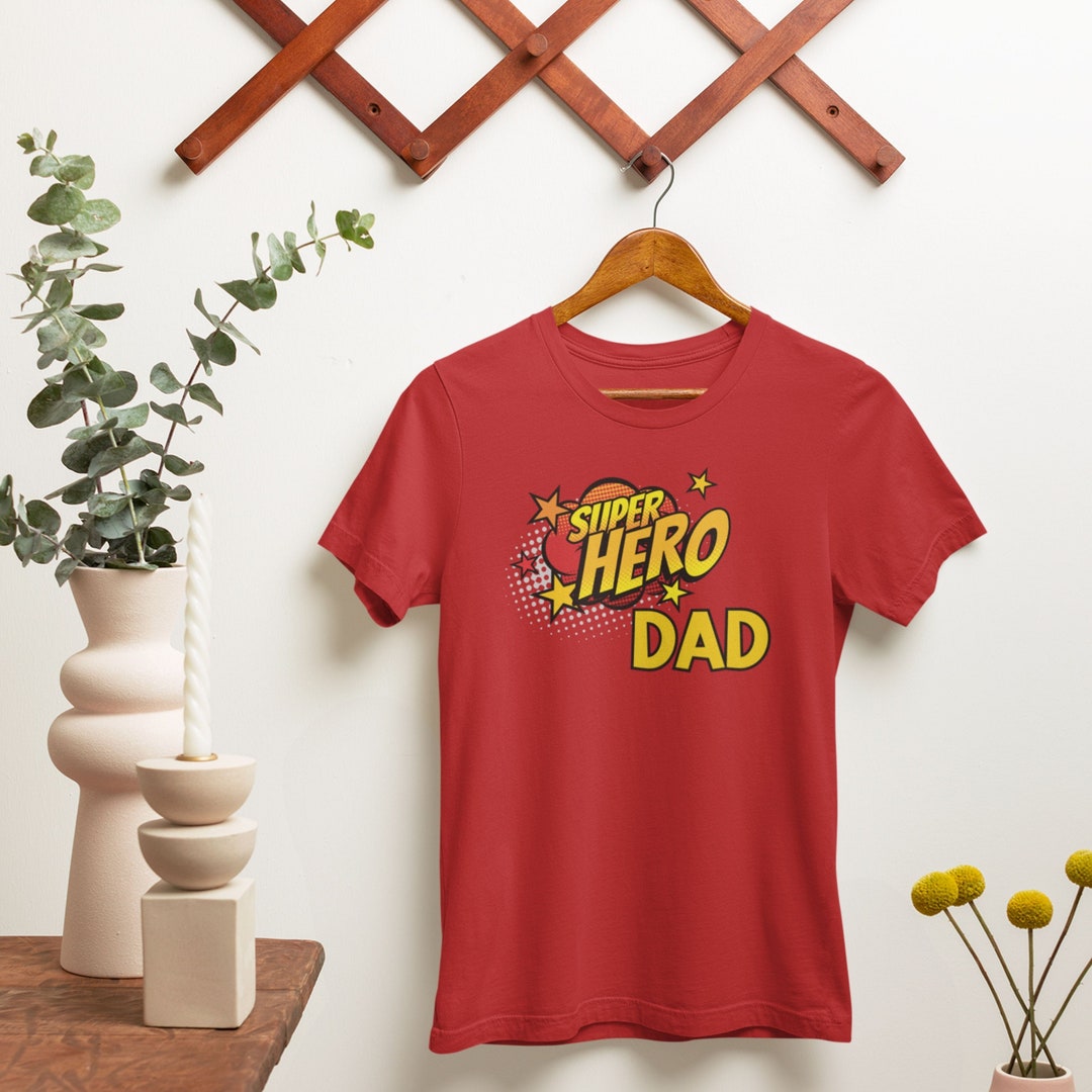 Superhero Dad Shirt, Superdad, Super Hero Dad Tshirt, Fathers Day Gift, Superdad Tee, You Are ...