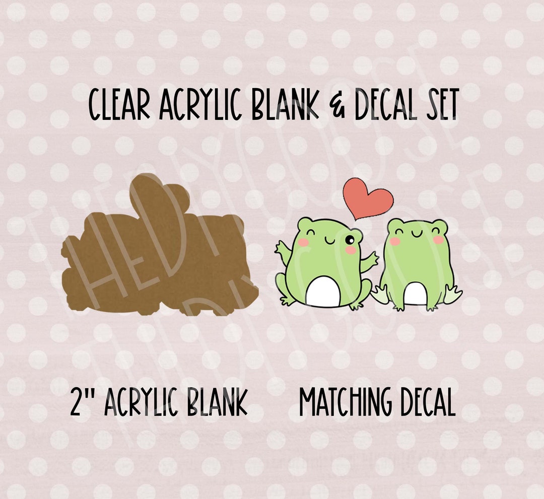 Cute Frogs Clear Acrylic Blank and Decal Set valentine's Day Frogs ...
