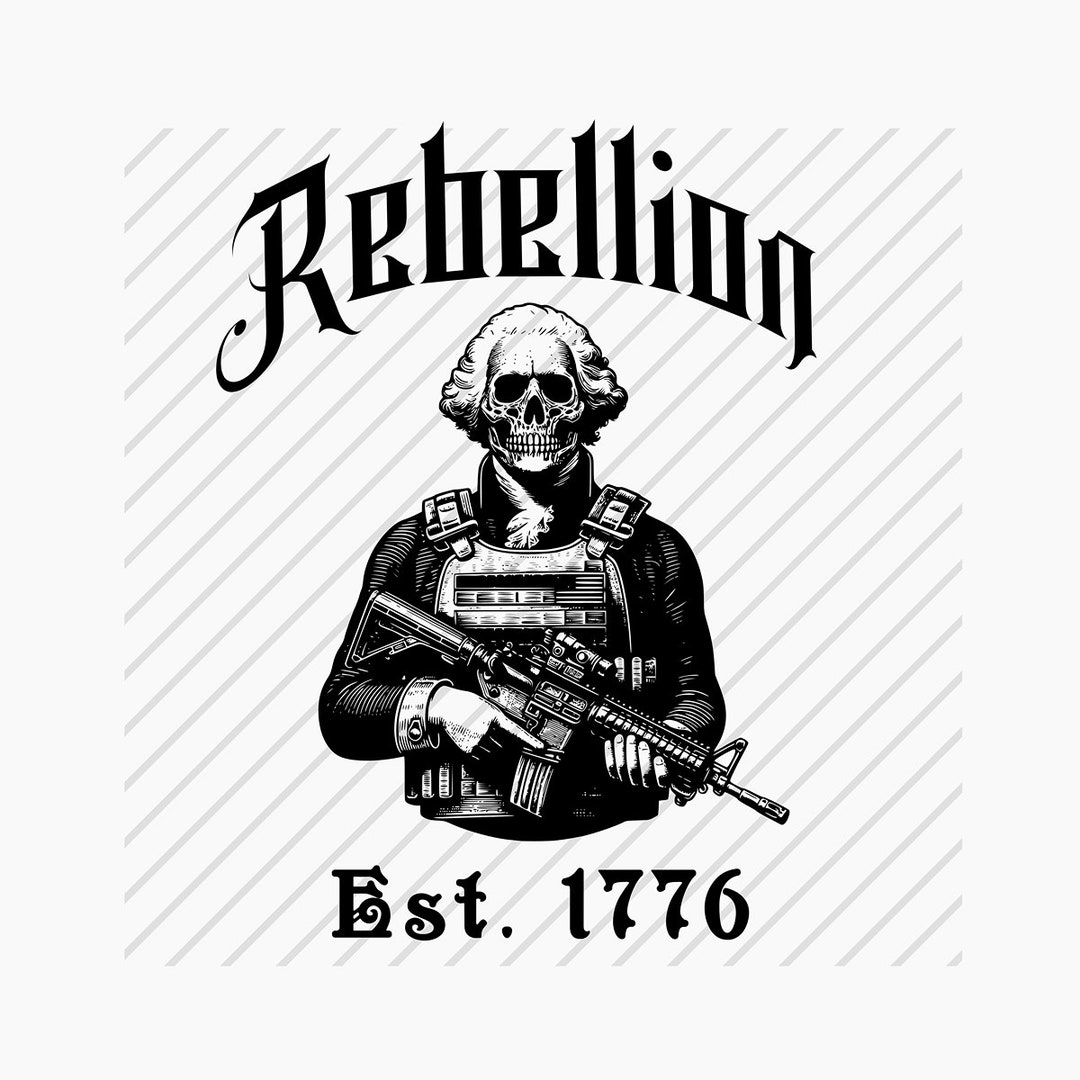 Rebellion SVG PNG: Patriotic Military Veteran Design (digital Files) - Etsy
