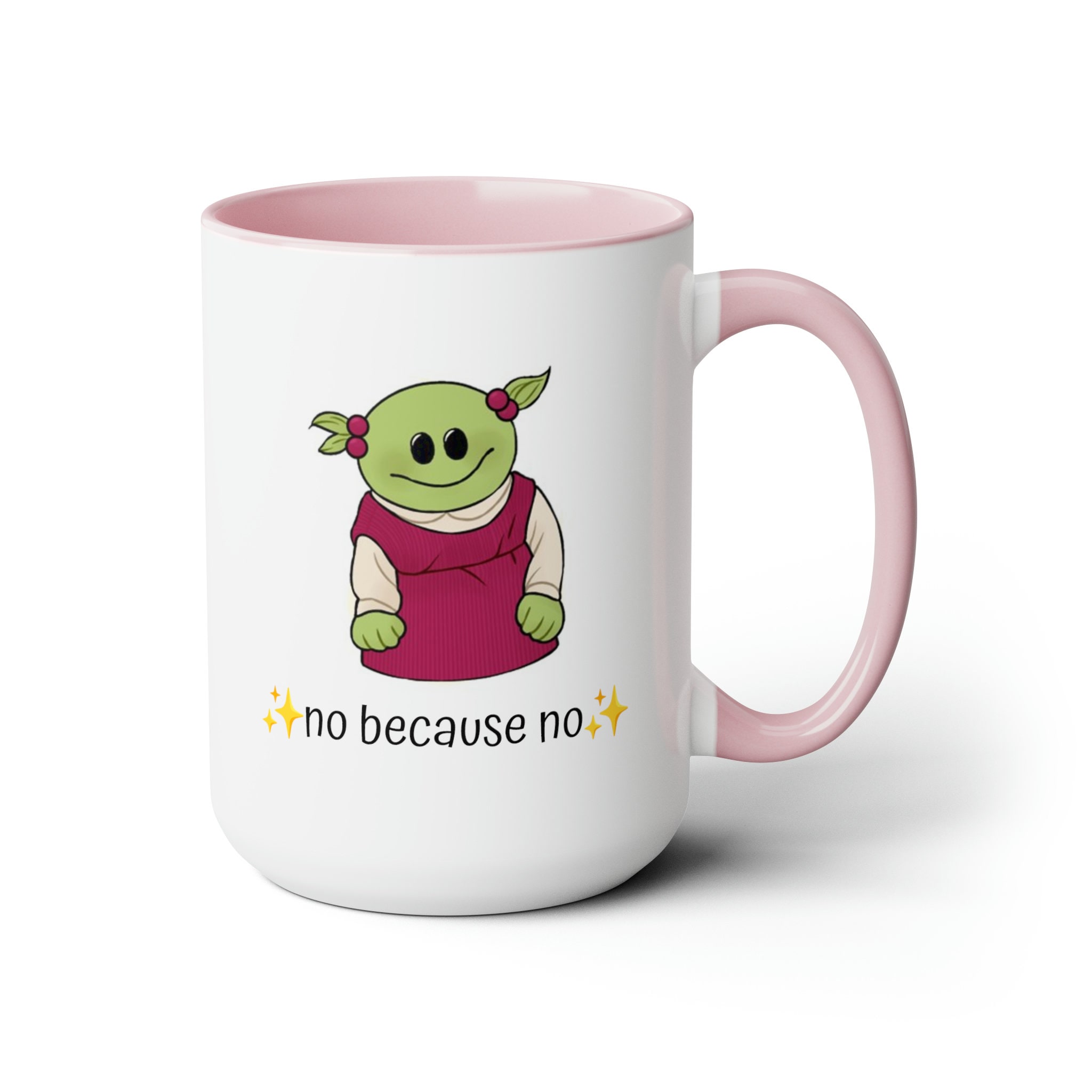 No Because No Mug, Mona Nanalan Meme Mug, Cute Funny Gift - Etsy