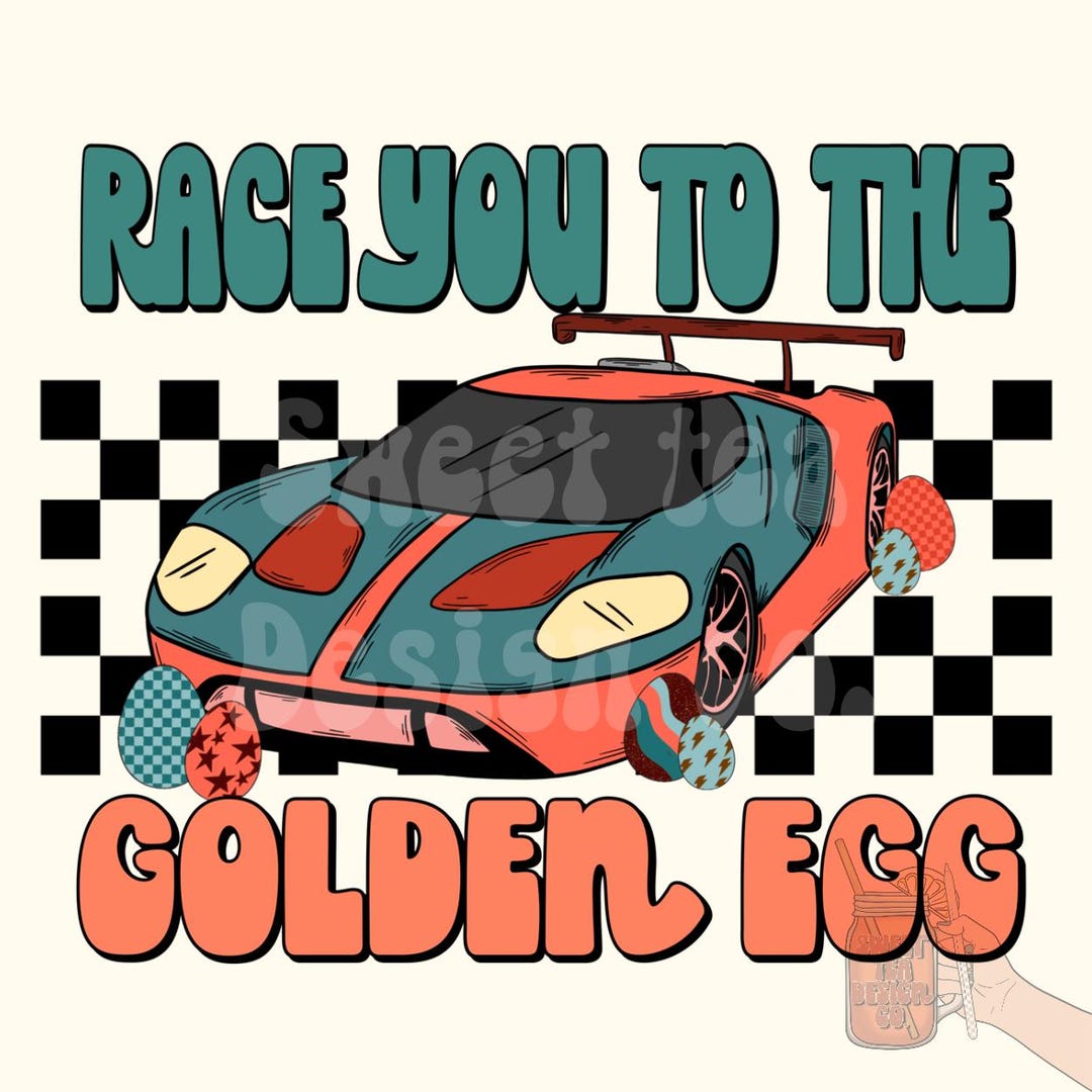Race You to the Golden Egg PNG Digital Download Easter Egg Design, Race ...