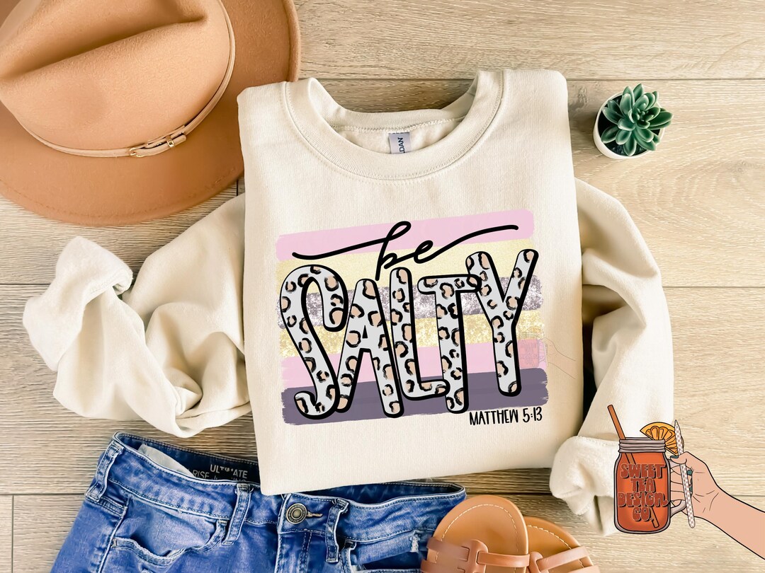 Be Salty PNG Digital Download Matthew 5:13, Faith Png, Bible Verse ...