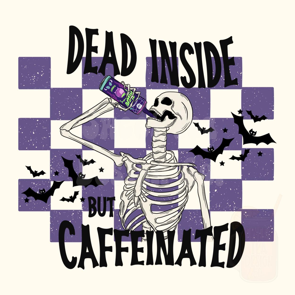 Dead Inside but Caffeinated- PNG - Skeleton, Energy Drink, Caffeine ...