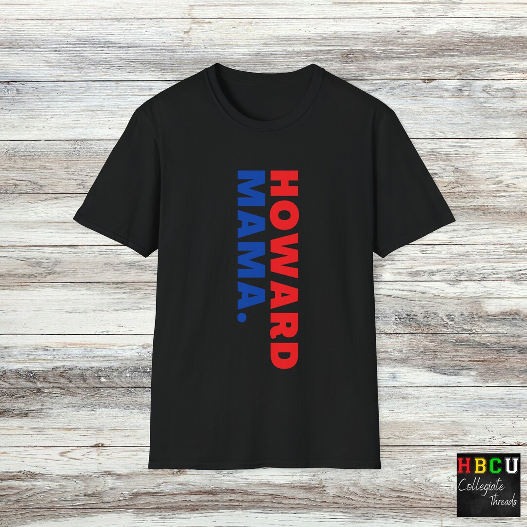 Howard Mama | HU| Howard | Bisonpride| Bision Nation| HU Youknow ...