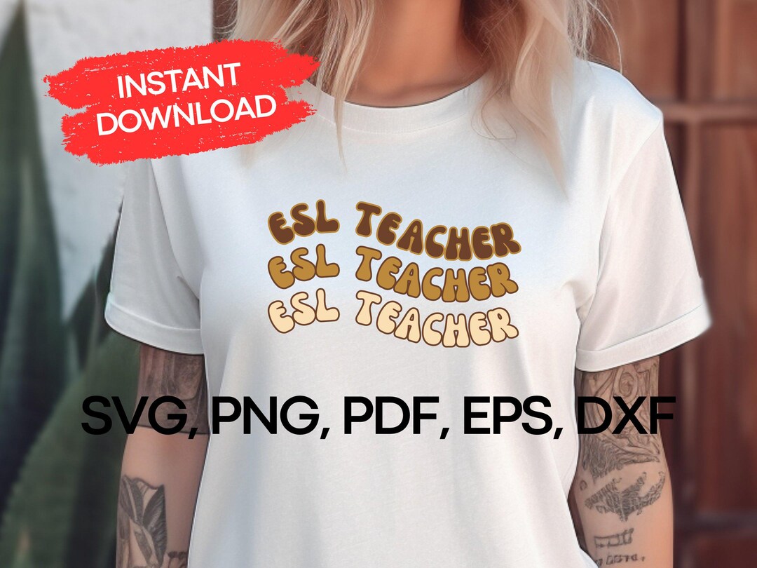 Retro ESL Teacher Svg, Png Cut File, Pdf, Eps, Dxf, Appreciation Gift ...