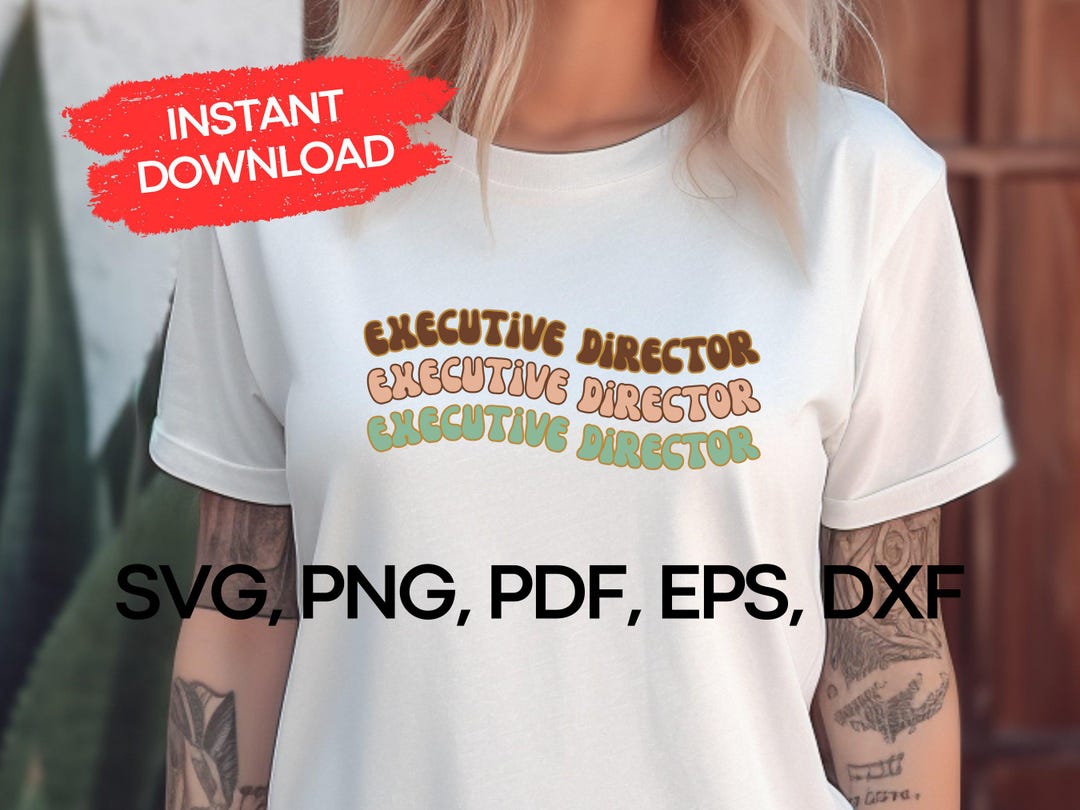 Retro Executive Director Svg, Png Cut File, Pdf, Eps, Dxf, Appreciation ...