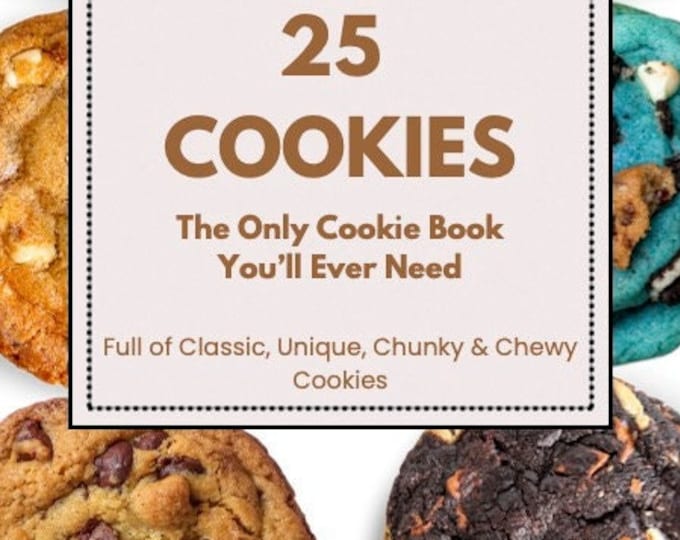 25 Secret Gourmet Cookie Cook Book | Thick & Chewy | the Only Cookie ...