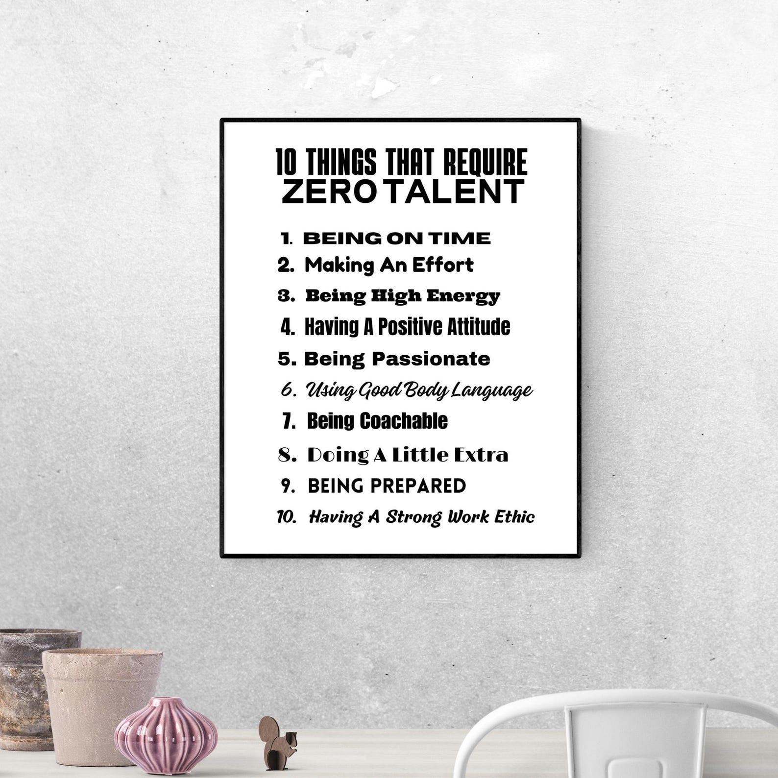 10 Things That Require Zero Talent Motivational Wall Art - Digital Download - 8.5 X 11 Poster - Etsy