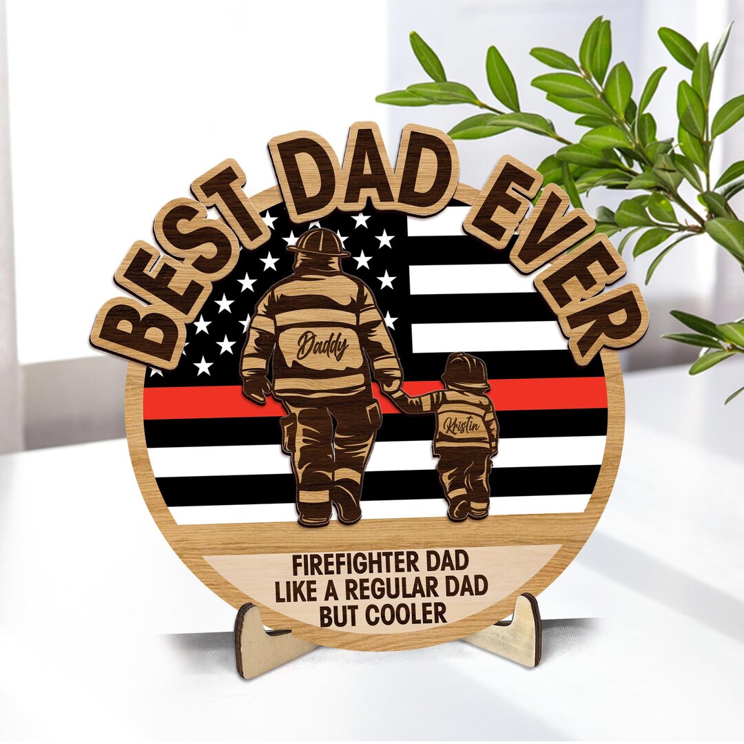 Personalized Dad Wooden Plaque, Custom Name Wood Sign, Firefighter Dad ...
