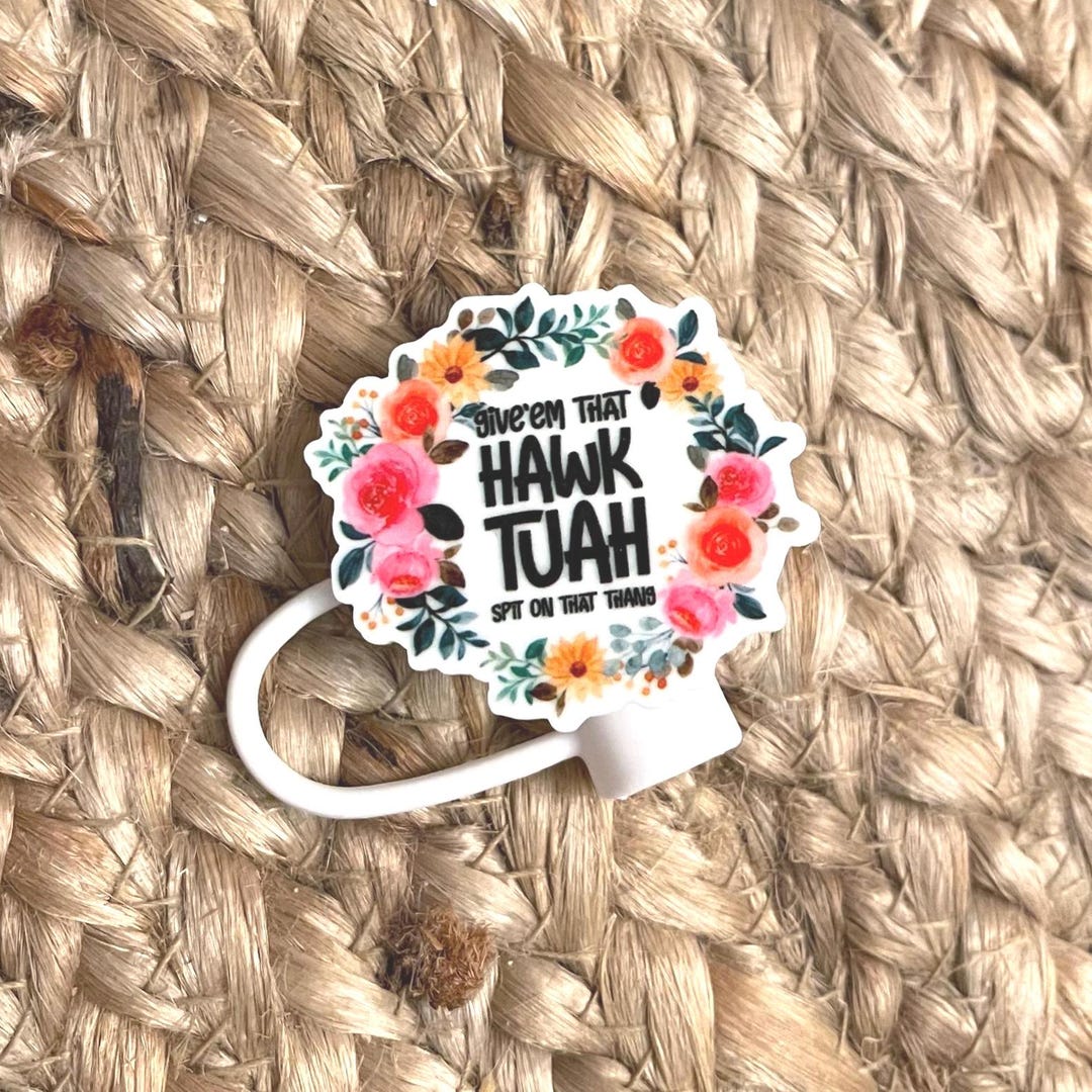 Hawk Tuah Inspired Stanley Cup/tumbler Straw Topper or Straw Cover - Etsy