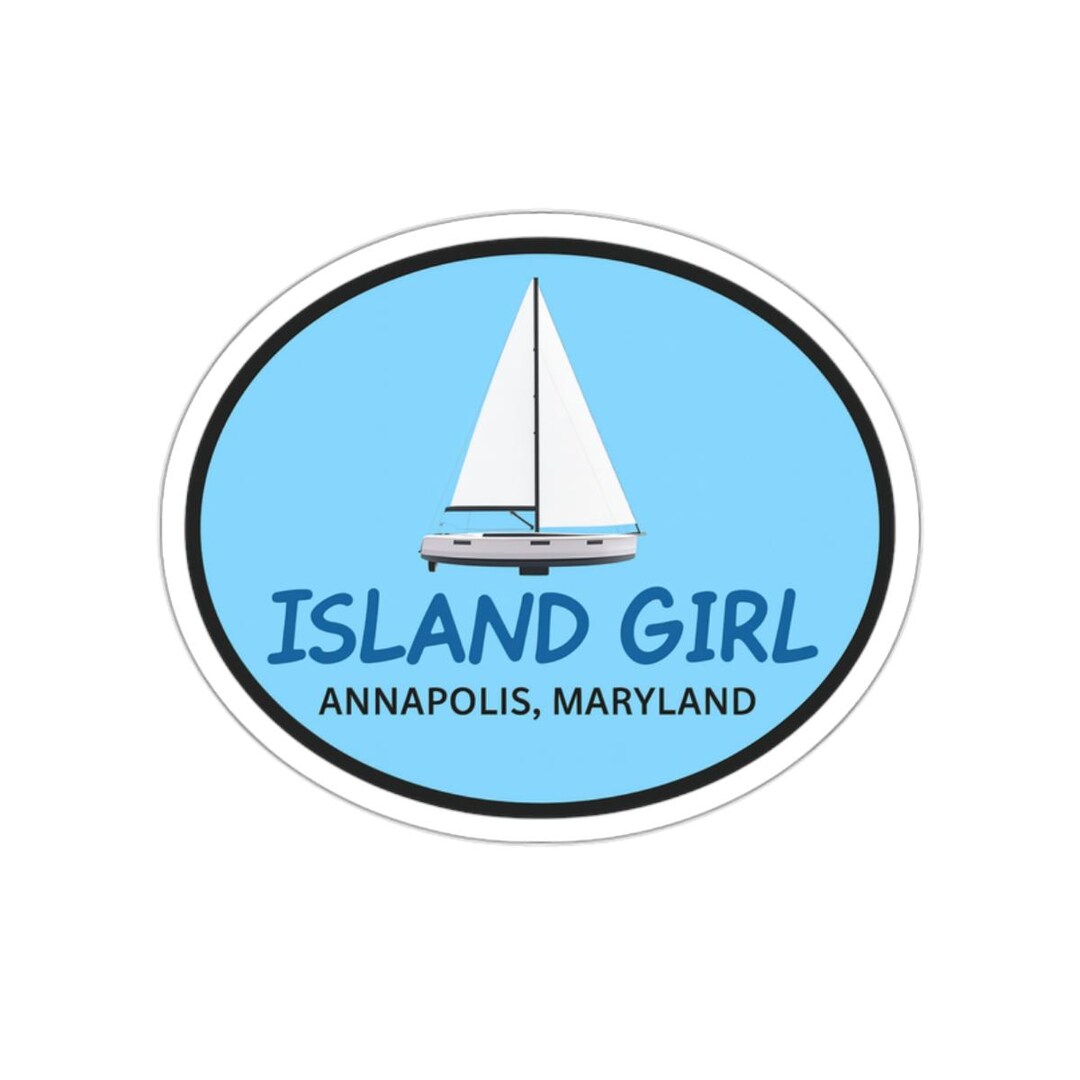 Island Girl Sailing Sticker: Annapolis Maryland Nautical Decor - Etsy