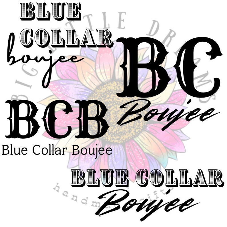 Blue Collar Boujee Design Bundle, SVG, Sublimation, Tshirts and Gifts ...