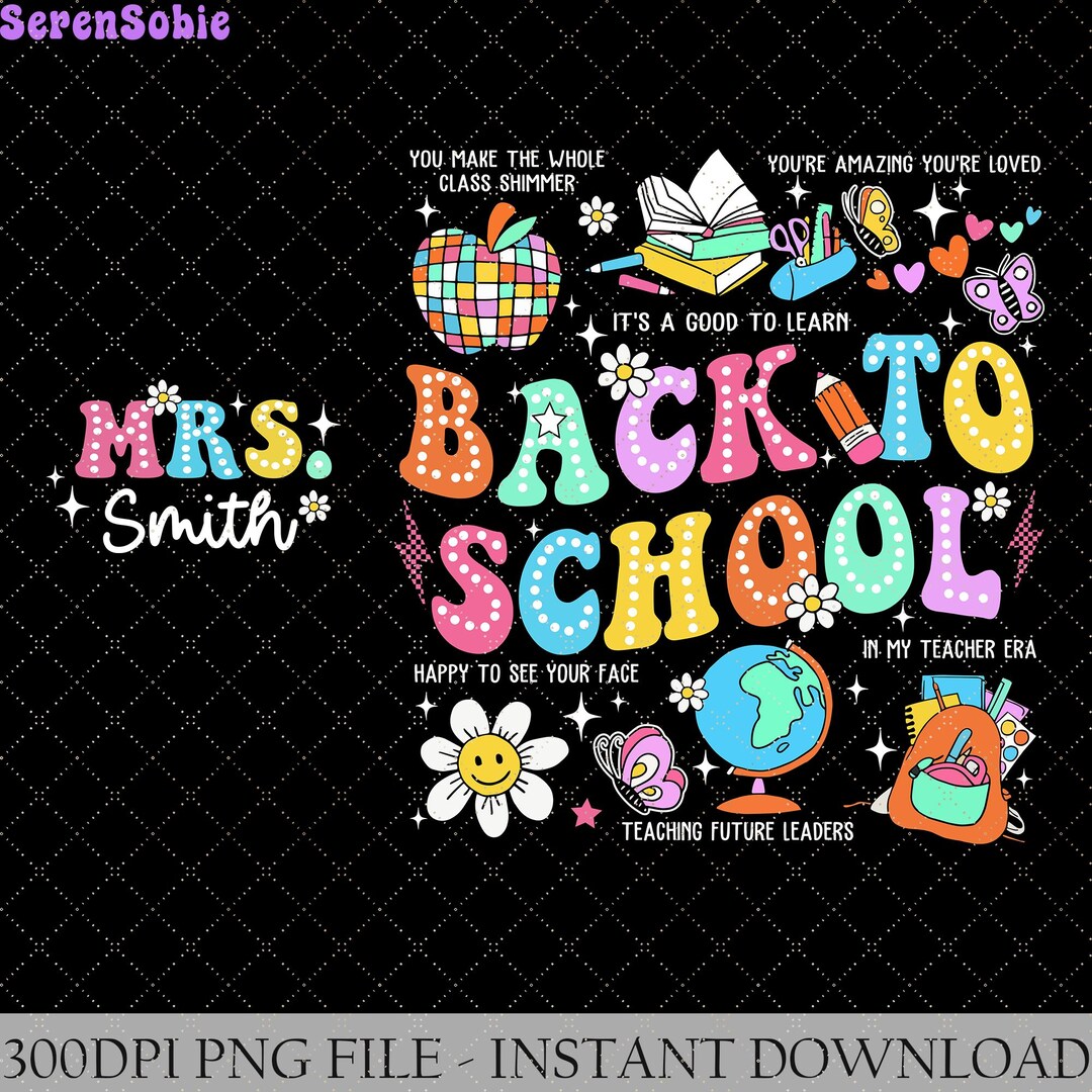Welcome Back to School Custom Name Png, Back to School Png, First Day ...