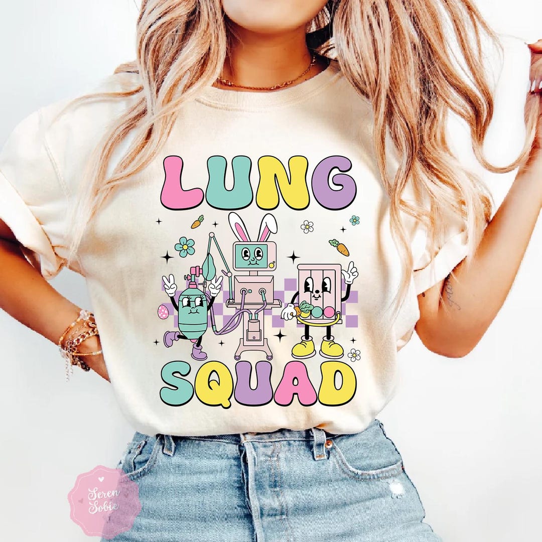 Lung Squad RT Nurse Easter Shirt, Respiratory Therapist Easter Shirt ...