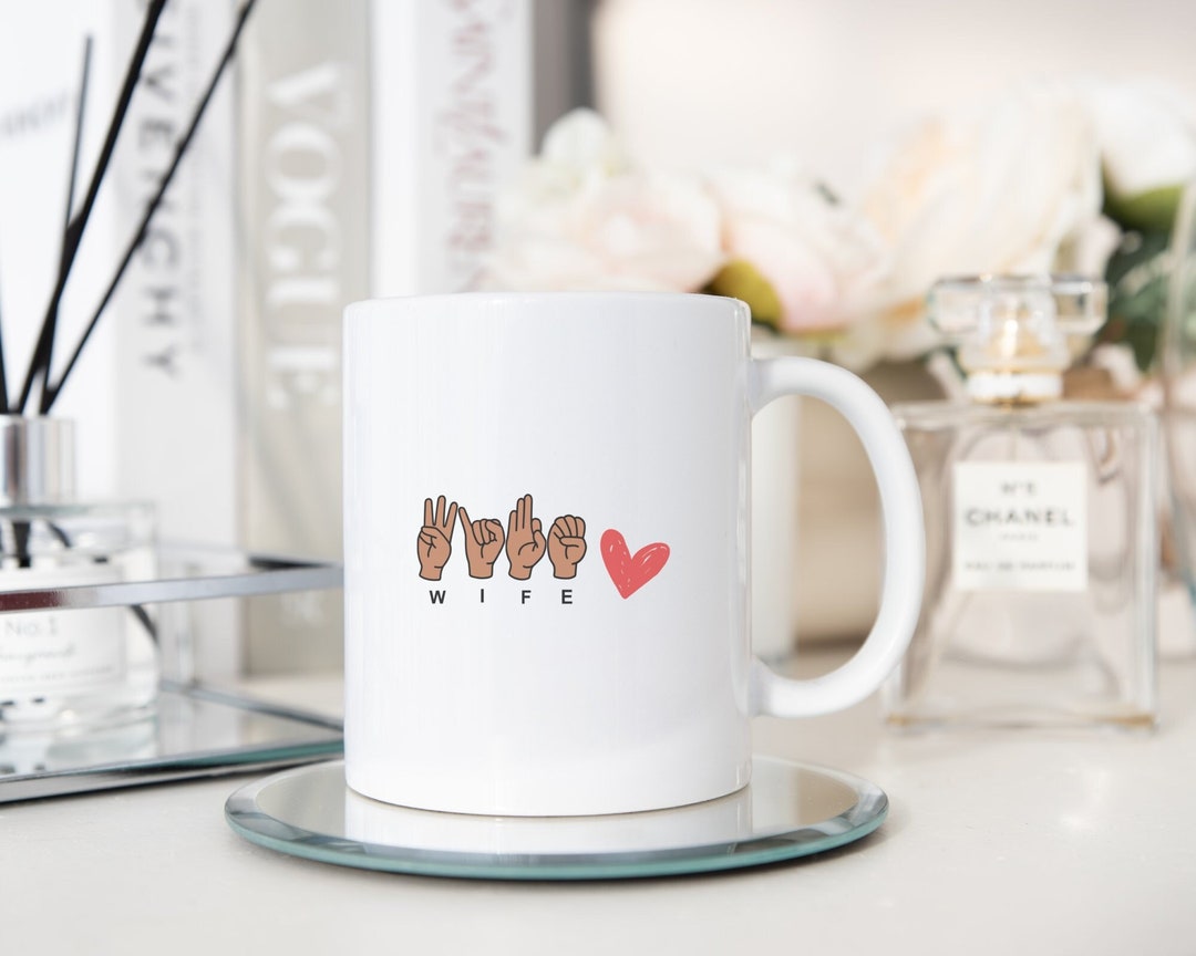 ASL Wife Mug, Sign Language Hand Gestures Heart Coffee Mug, Unique Gift ...