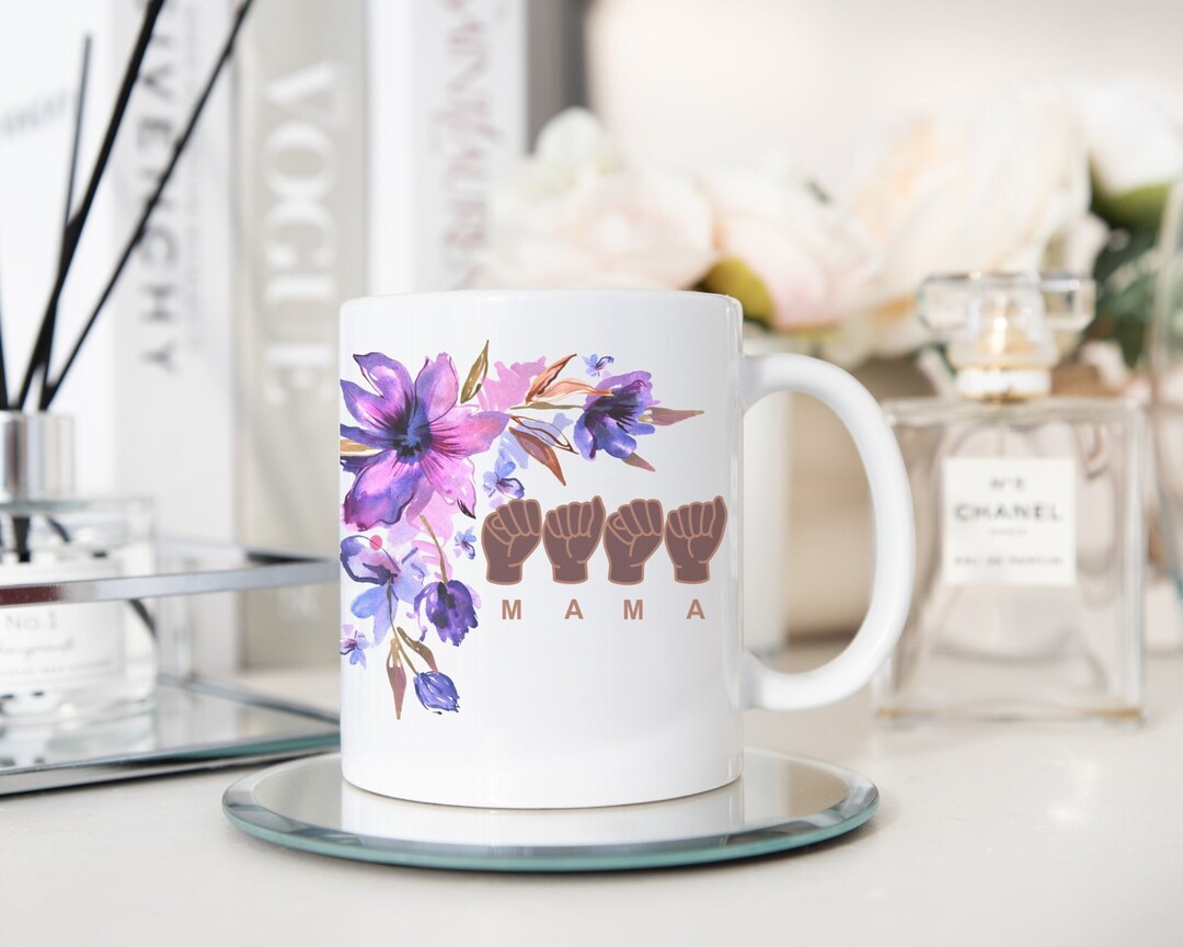 Mama, ASL Gift, Sign Language Gift, Deaf Gift, Coffee Mug With ASL ...