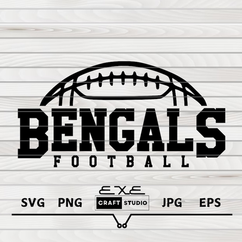 Bengals Football Svg, Bengals Svg, Bengals Mascot Svg, Bengals Vibes ...