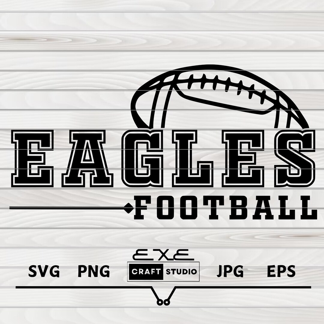 Football Svg, Eagle Football Svg, Eagle, Eagles Mascot Svg, Eagles Svg ...