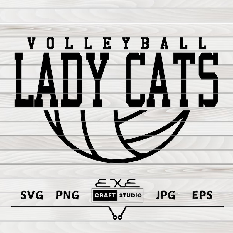 Lady Cats Svg, Lady Cats Volleyball Svg, Volleyball Svg, Lady Cats ...