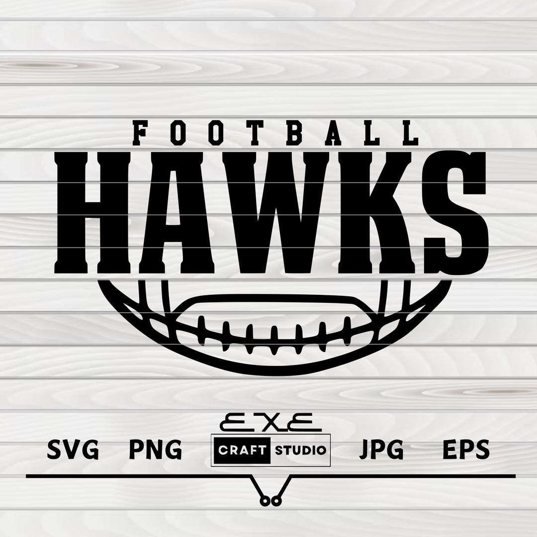 Hawks Football Svg, Football Svg, Hawks Cheer Svg, Hawks Vibes Svg ...