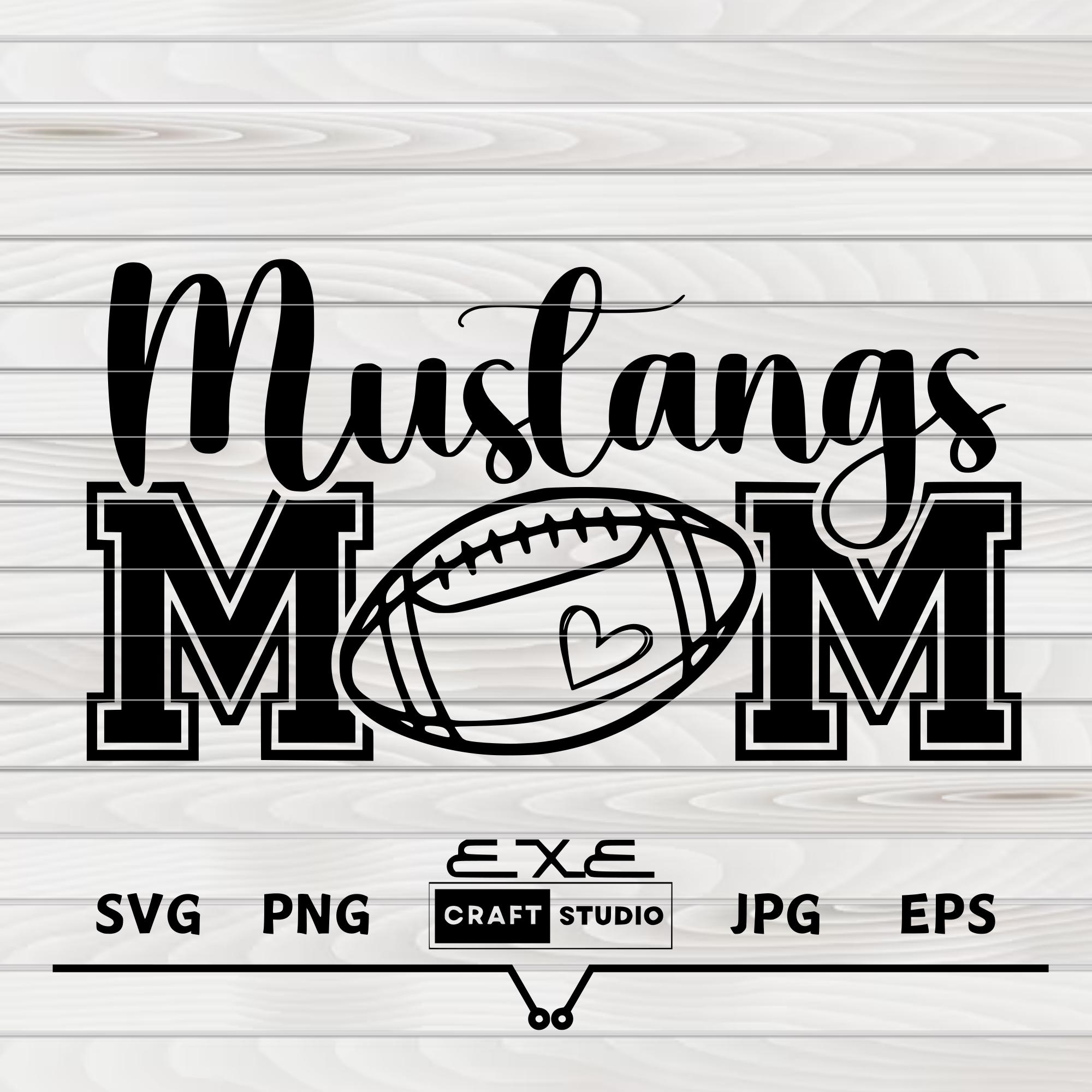 Mustangs Football Mom Svg, Mustangs Svg, Mustangs Cheer Svg, Football ...