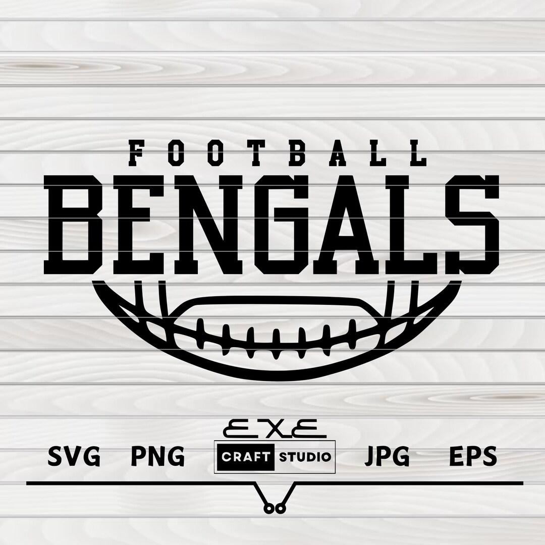 Bengals Football Svg, Bengals Svg, Bengals Mascot Svg, Bengals Vibes ...