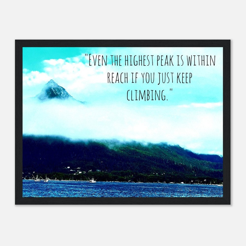 Ocean Mountain Peak Inspirational Wall Art Nature Photography Quote ...