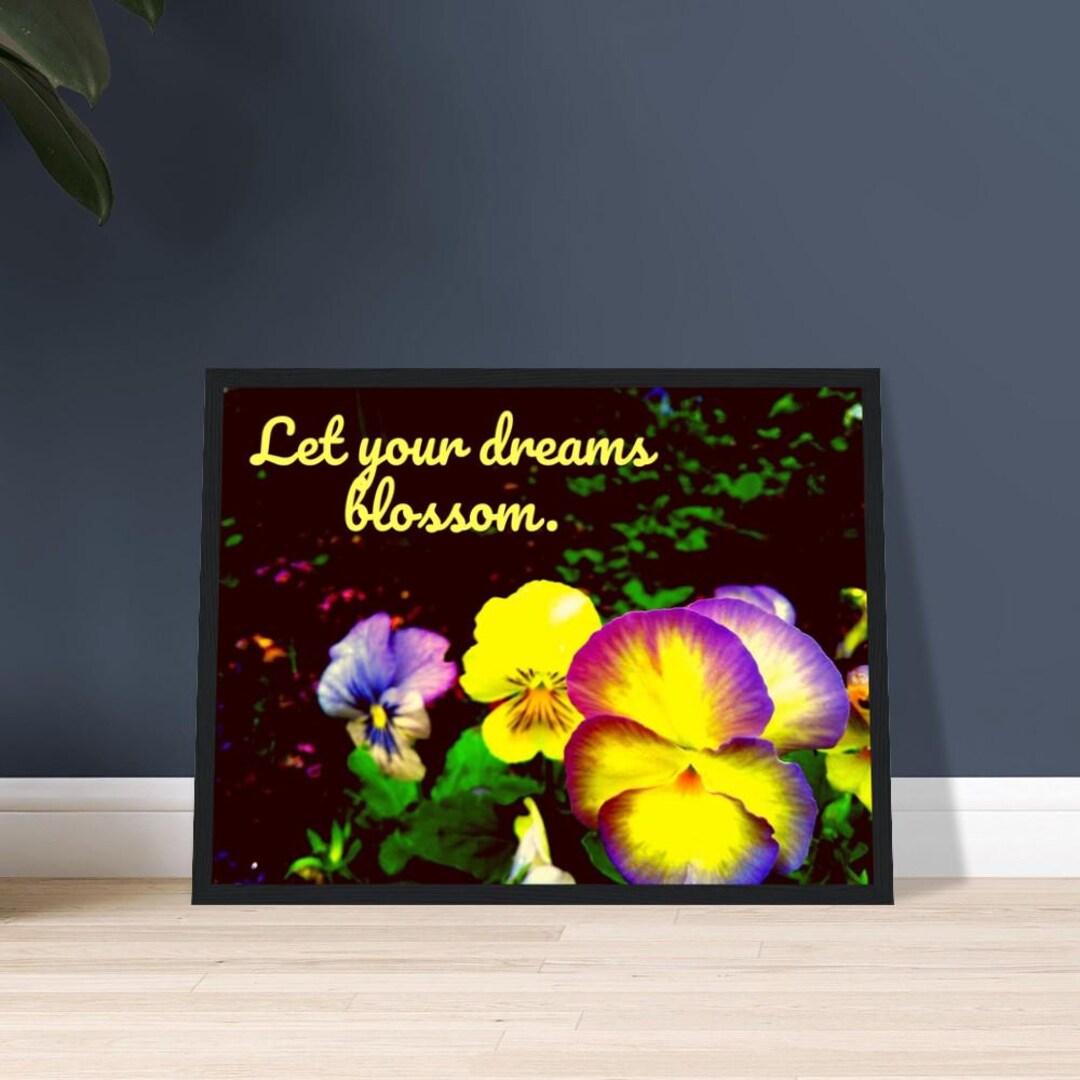 Let Your Dreams Blossom Inspirational Wall Art Nature Photography Quote ...