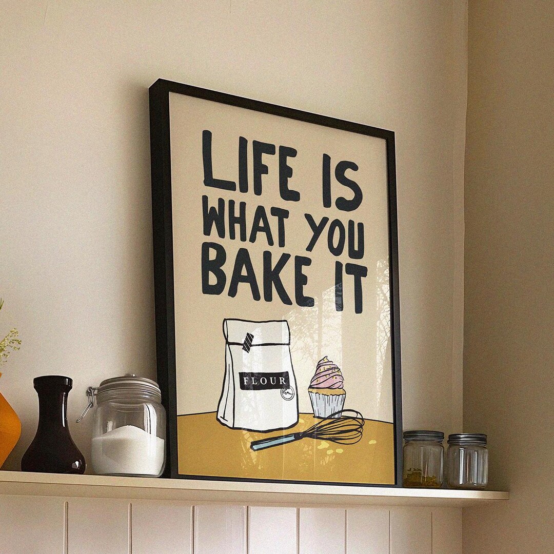 Baking Print, Life is What You Bake It Print, Funny Baking Gift, Baking ...