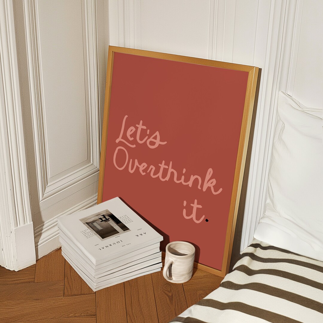 Let's Overthink It Art Print, Contemporary Typography, Art for Kitchen ...