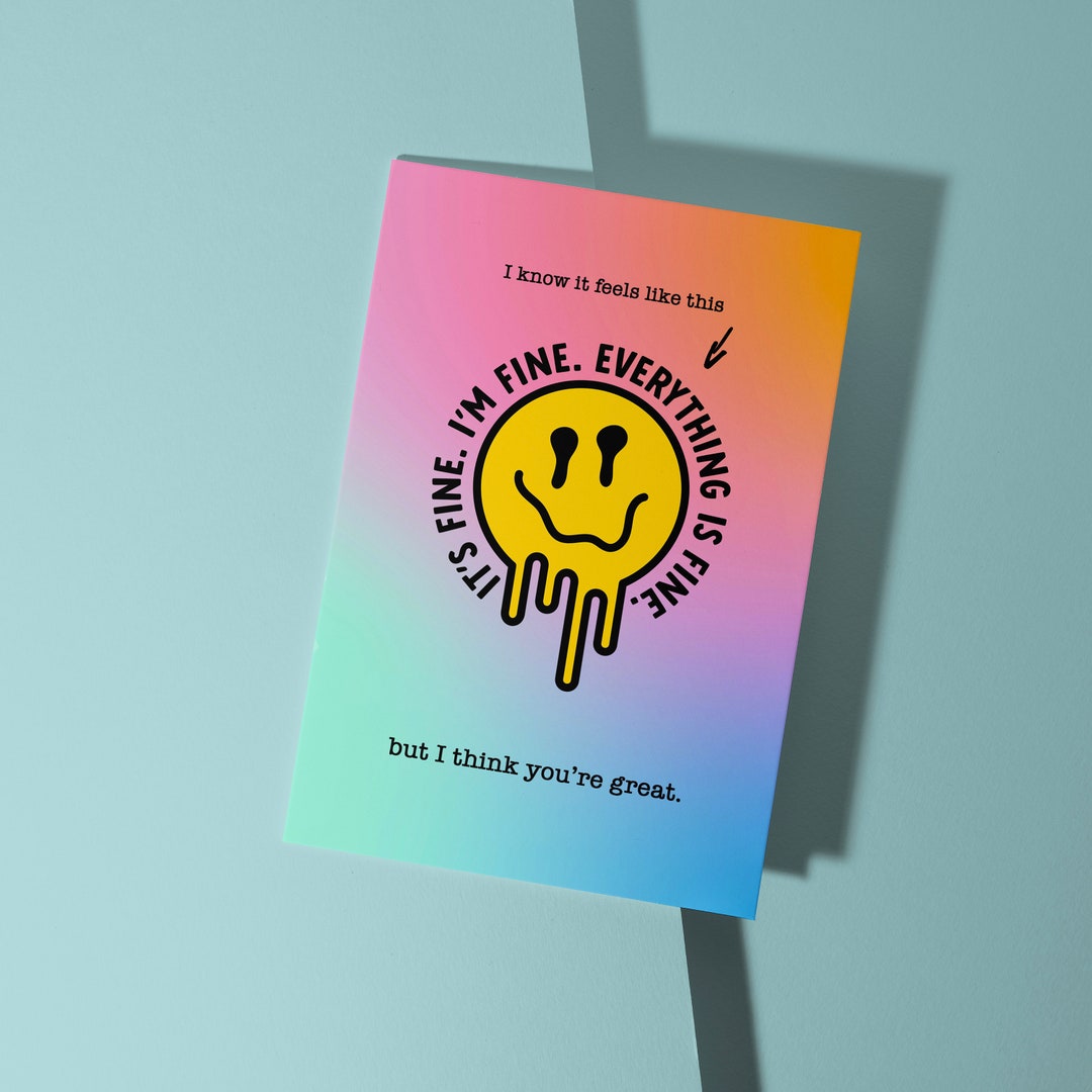 Everything is Fine Card Melty Face Emoji - Etsy